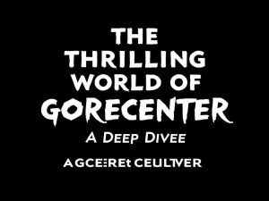 The Thrilling World of Gorecenter: A Deep Dive into Gore Culture - Soaper